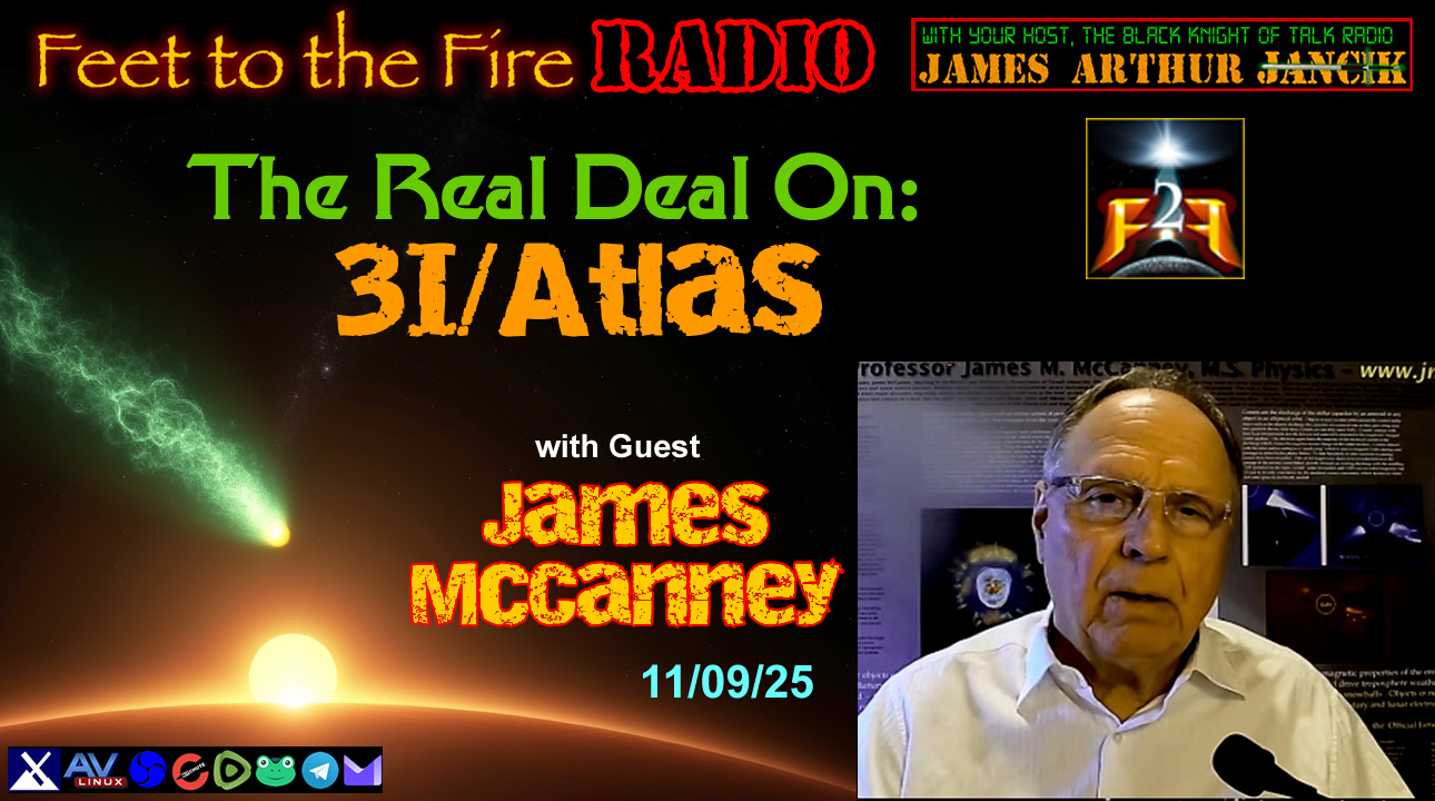 F2F Radio: The Real Deal on 3I/Atlas w/James McCanney, M.S.. - Feet to ...